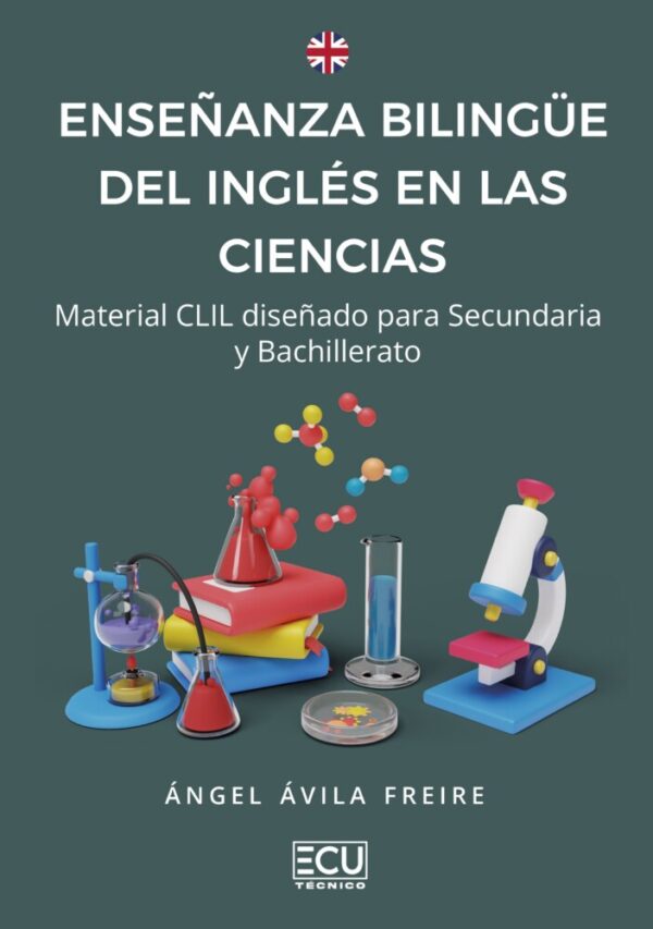 Enseñanza bilingüe del inglés en las ciencias. Material CLIL diseñado ...